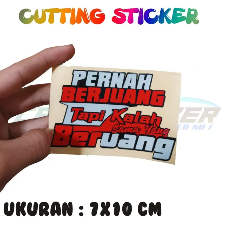 STIKER CUTTING KATA KATA KACA TRUCK PERNAH BERJUANG TAPI KALAH SAMA ... STIKER CUTTING KATA KATA KACA TRUCK PERNAH BERJUANG TAPI KALAH SAMA ...