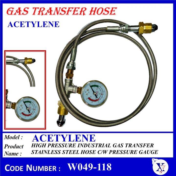 W049-118 ACETYLENE HIGH PRESSURE INDUSTRIAL GAS TRANSFER STAINLESS ...