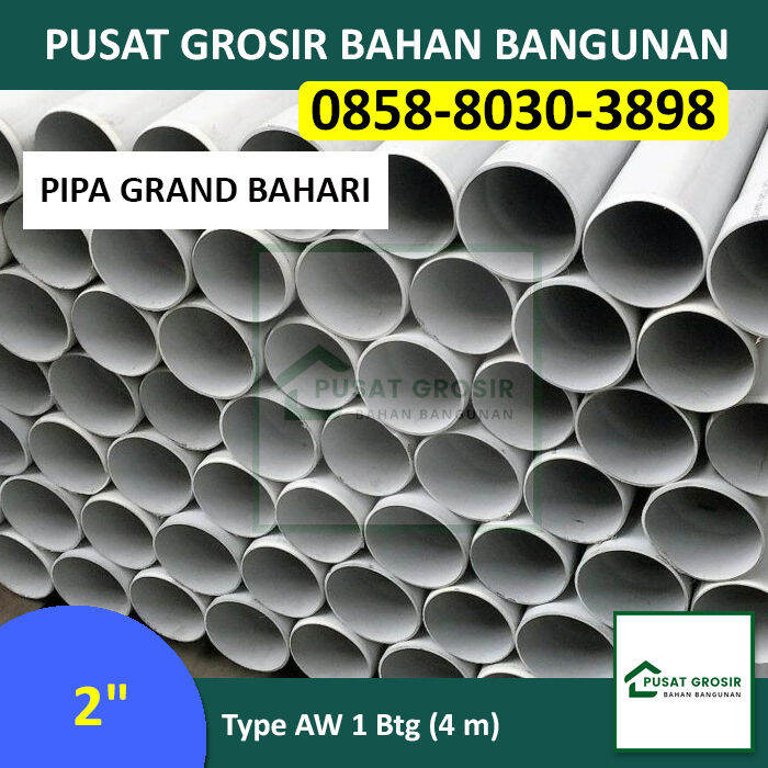 Pipa PVC 2" AW Merek Grand Bahari 2inch AW Per Btg (4m)Pipa PVC 2" AW Merek Grand Bahari 2inch ...