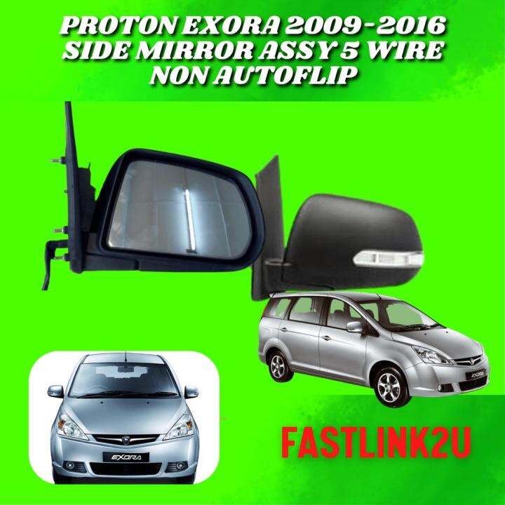 Proton Exora Lama 2009-2016 Side Mirror Assy 5 Wire Non Autoflip | Lazada