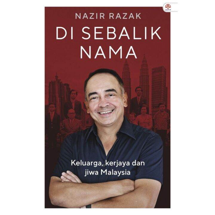 Di Sebalik Nama - Tan Sri Nazir Razak [Ready stock) | Lazada