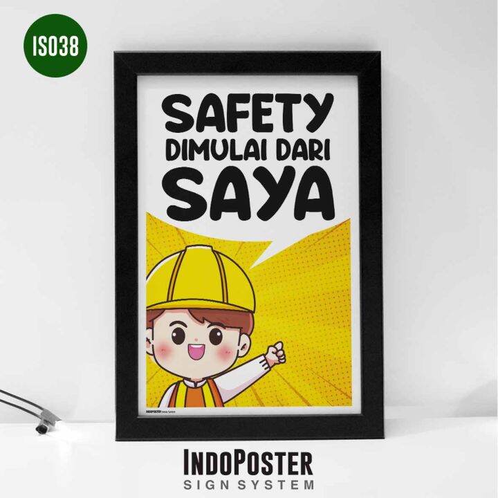 Poster K3 Safety Dimulai Dari Saya A2 60X40cm | Lazada Indonesia