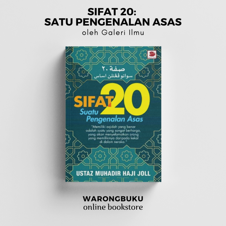 Galeri Ilmu - Sifat 20: Suatu Pengenalan Asas (Ustaz Muhadir Haji Joll) | buku tauhid | buku ...