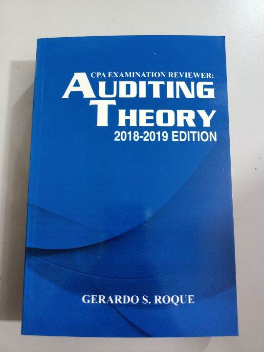 CPA Examination Reviewer Auditing Theory 2018 - 2019 Edition By: Roque ...