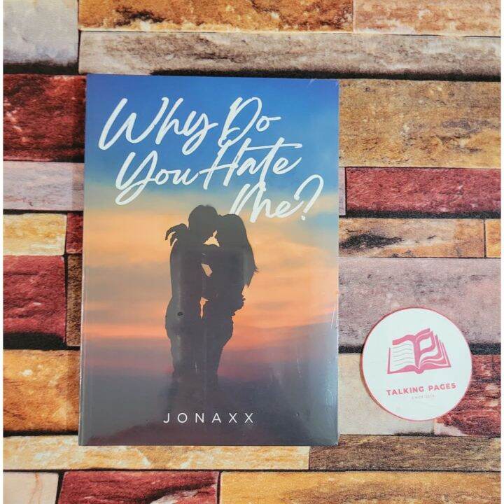Why Do You Hate Me? by Jonaxx | Lazada PH