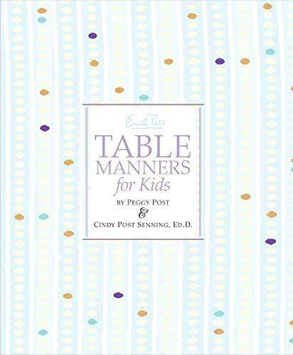 Emily Post's Table Manners for Kids [Hardcover]หนังสือภาษาอังกฤษมือ1 ...