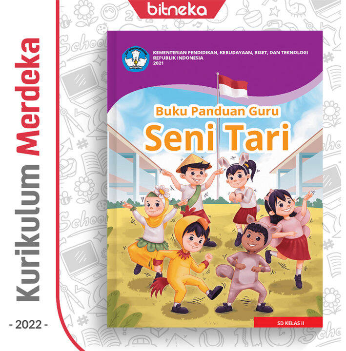 Buku Panduan Guru Seni Tari SD Kelas 2 Kurikulum Merdeka Kurmer | Lazada Indonesia