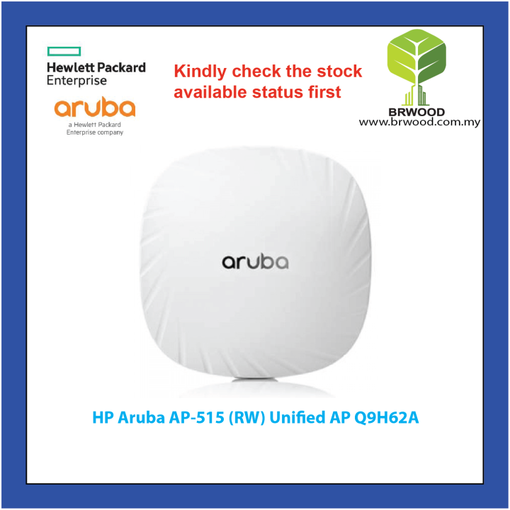 HP ARUBA Q9H62A: ARUBA AP-515 (RW) UNIFIED ACCESS POINT | Lazada