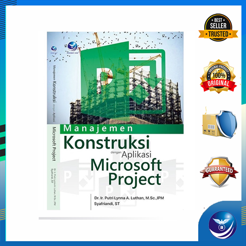 Penerbit Andi - Manajemen Konstruksi Dengan Aplikasi Microsoft Project ...