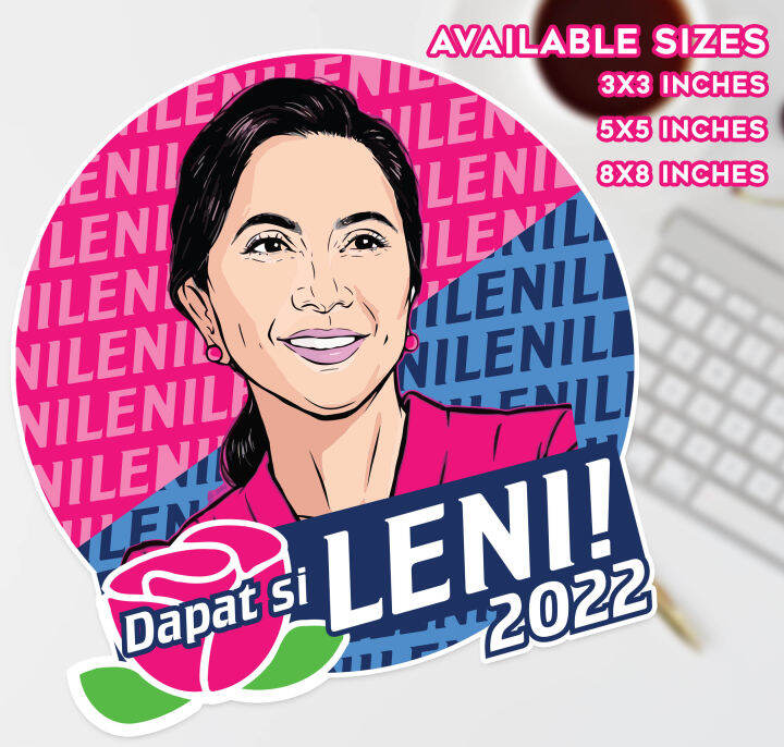 Dapat Si Leni sa 2022 | Election Material Sticker Leni | Let Leni Lead ...