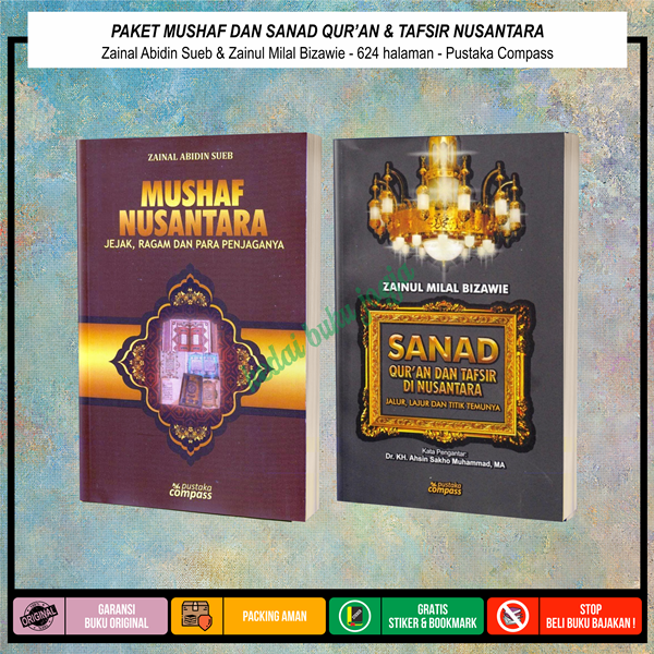 Buku PAKET MUSHAF DAN SANAD QURAN & TAFSIR DI NUSANTARA - Zainal Abidin Sueb & Zainul Milal ...