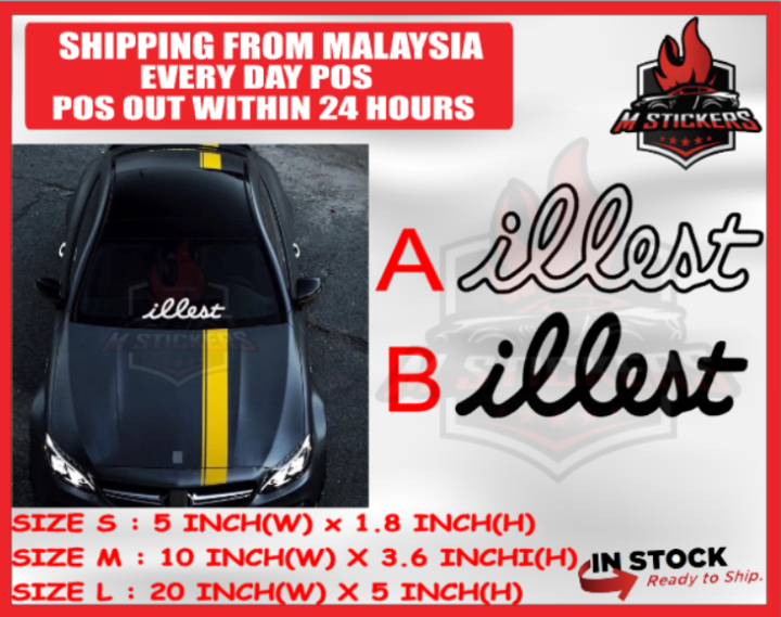 ILLEST CAR STICKER MYVI VIVA AXIA ALZA VIOS CITY SAGA WIRA WAJA CIVIC ...