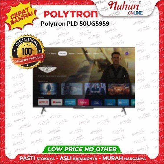 SMART GOOGLE TV 50 INCH POLYTRON UHD PLD-50UG5959 | Lazada Indonesia