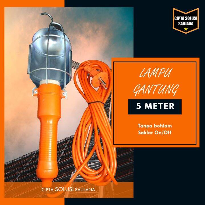 LAMPU KERJA GANTUNG LAMPU PROYEK PORTABLE 5 METER ON OFF TANPA BOHLAM ...