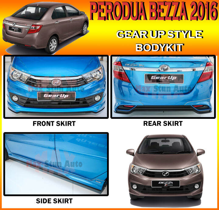 PERODUA BEZZA 2016-2019 GEAR UP STYLE FULLSET BODYKIT (GU) SKIRT LIP ...