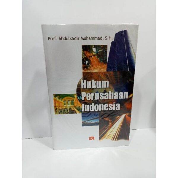 Hukum Perusahaan Indonesia -Prof.Abdulkadir Muhammad,S.H. | Lazada Indonesia