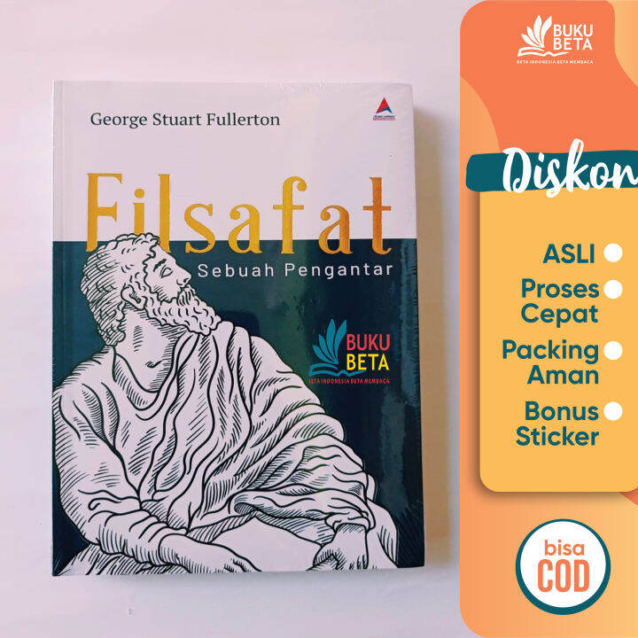 Buku Beta - Filsafat Sebuah Pengantar - George Stuart Fullerton ...