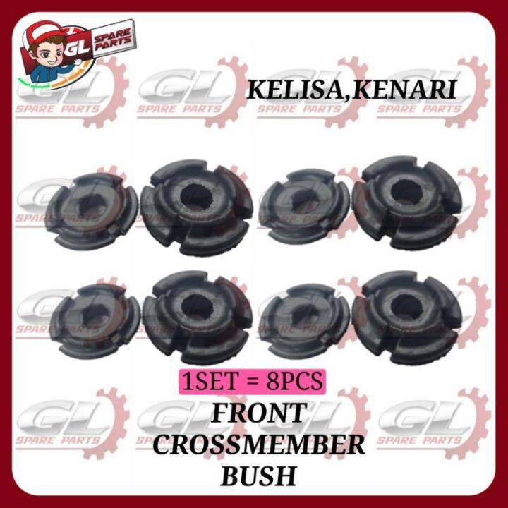FRONT CROSSMEMBER BUSH 8PCS=SET PERODUA KELISA KENARI | Lazada