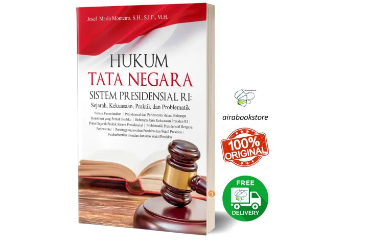 Buku Hukum Tata Negara Sistem Presidensial RI: Sejarah, Kekuasaan ...