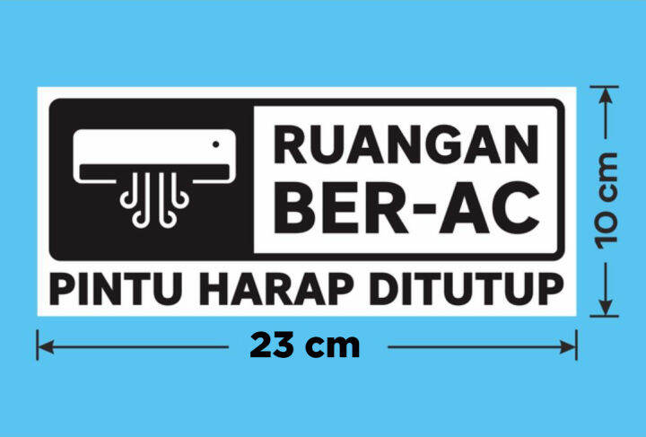 STIKER RUANGAN BER AC 23x10 CM Pintu harap Tutup Sign Safety | Lazada ...