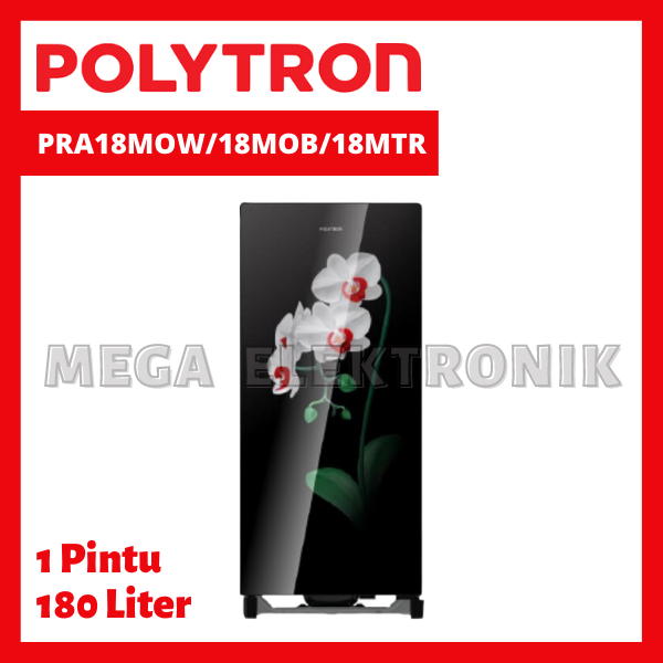 Polytron PRA18MOW/18MOB/18MTR Kulkas Lemari Es 1 Pintu 180Liter ...