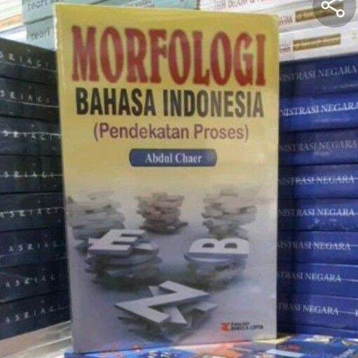 MORFOLOGI BAHASA INDONESIA by Abdul Chaer edisi terbaru | Lazada Indonesia