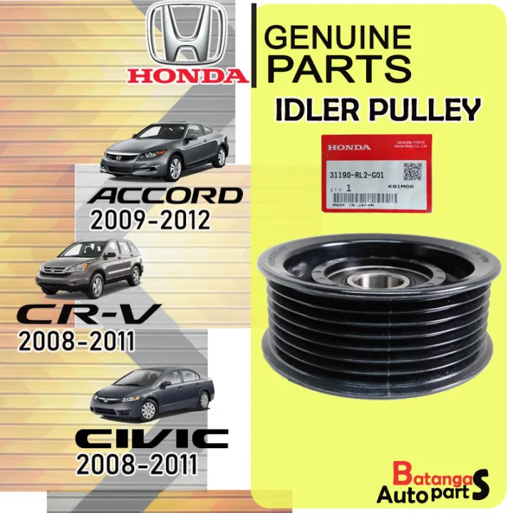 GENUINE IDLER PULLEY HONDA CIVIC 2008-2011 31190-RL2-G01 | Lazada PH