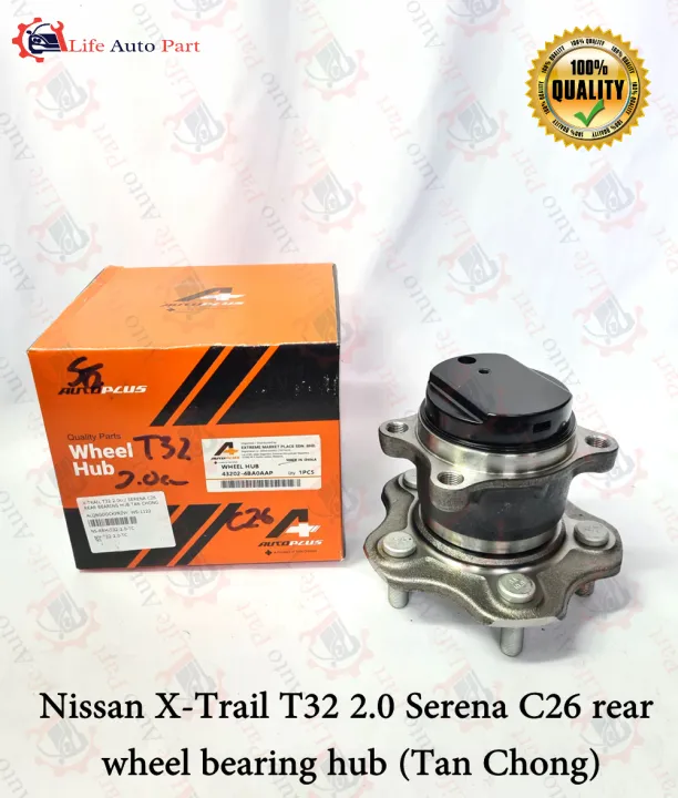 Nissan X-Trail T32 2.0CC Serena C26 rear wheel bearing hub -AUTO PLUS ...