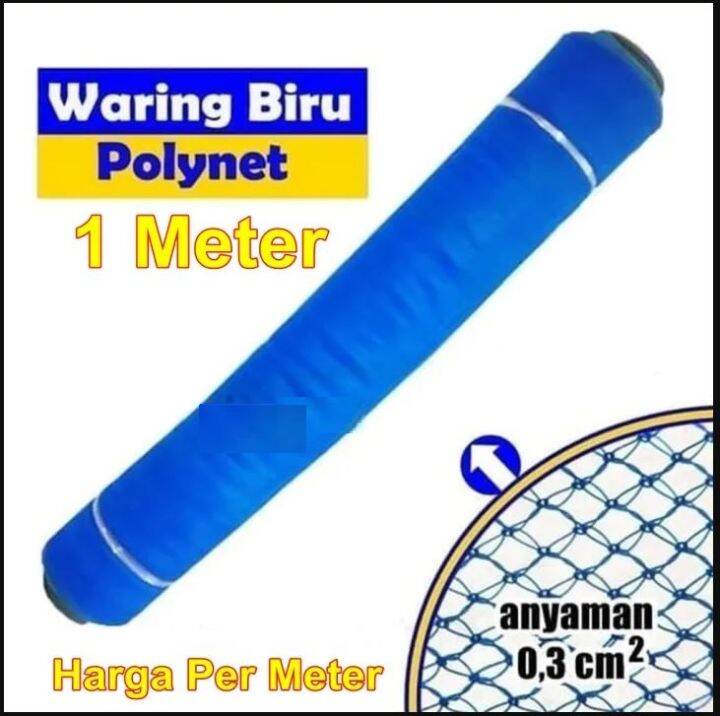 Polynet Biru Eceran Per Meter / Jaring Biru Eceran / Jaring Polynet Biru Eceran | Lazada Indonesia