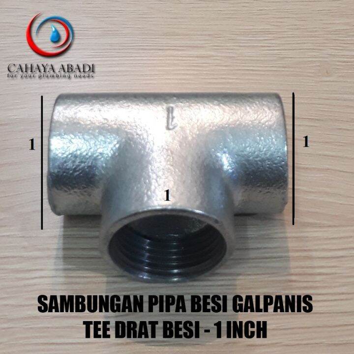TEE BESI 1 INCH - SAMBUNGAN PIPA BESI GALVANIS - GALUNGGUNG | Lazada Indonesia