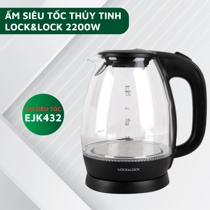 Ấm siêu tốc thủy tinh Lock&Lock EJK432 1.7L -Bảo hành chính hãng ...
