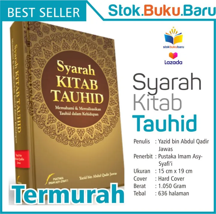 Buku Syarah Kitab Tauhid Memahami & Merealisasikan Tauhid | Lazada ...
