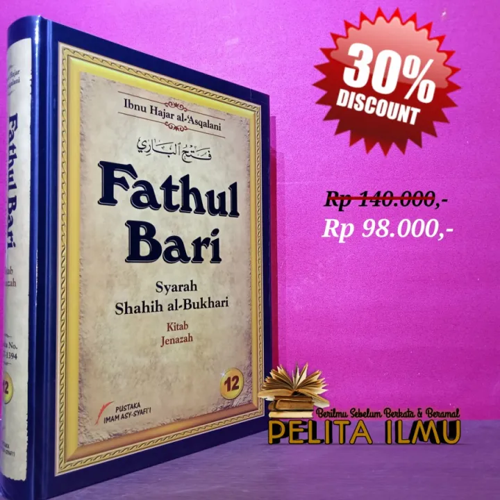 Buku Fathul Bari Syarah Shahih Bukhari Jilid 12 (Kitab Jenazah ...
