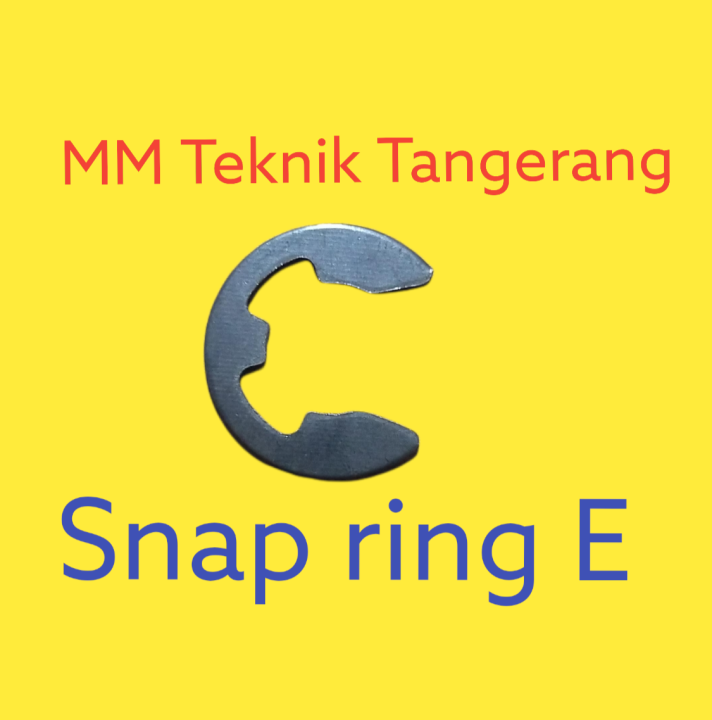Snapring E7 Snap ring Circlip Retaining Tipe E 7 Penahan bearing Sparepart pompa E-7 klip ...