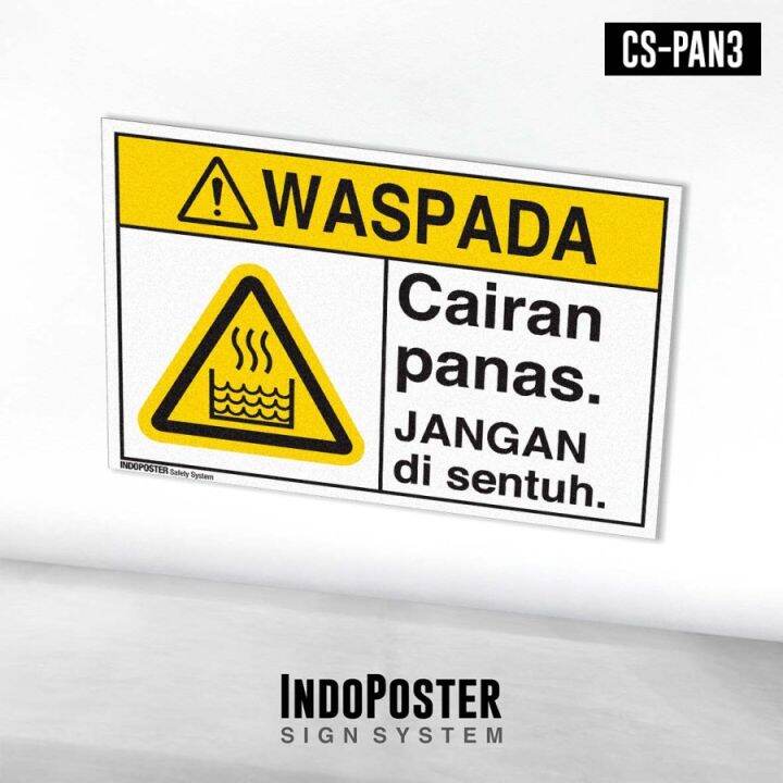 Stiker Safety Sign K3 ANSI Waspada Cairan Panas Jangan Disentuh ...