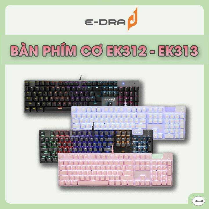BÀN PHÍM CƠ GAMING E-DRA EK312 EK313 LED CHƠI GAME | Lazada.vn