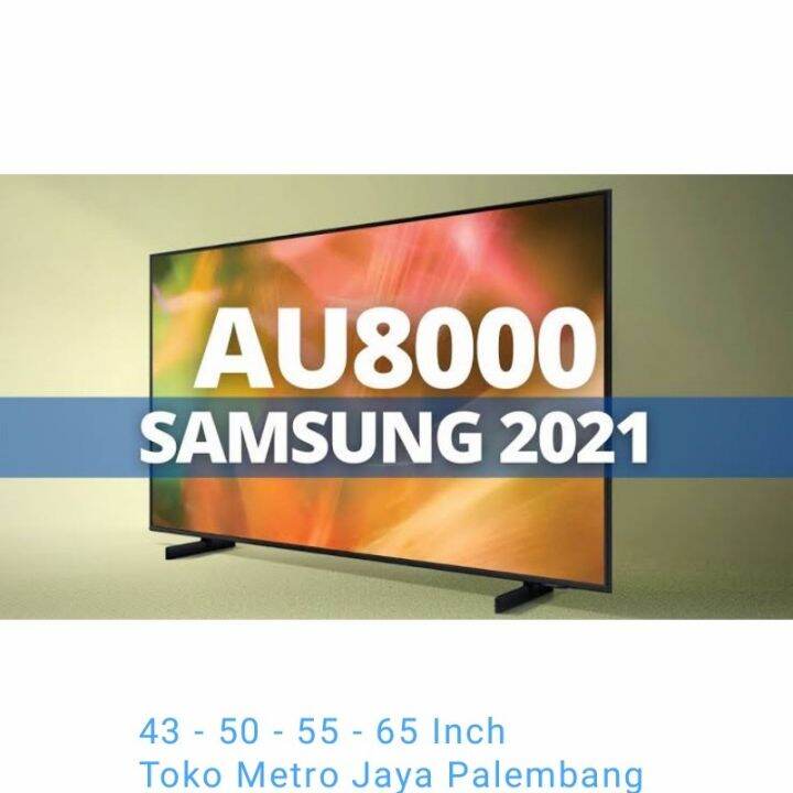 LED TV Samsung Seri AU8000 ukuran 43-50-55-65 inch UHD 4K Series 8 ...