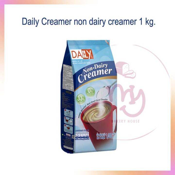 ครีมเทียมชนิดผง Daily Creamer non dairy creamer 1 kg. นมพืช ครีมเทียม ...