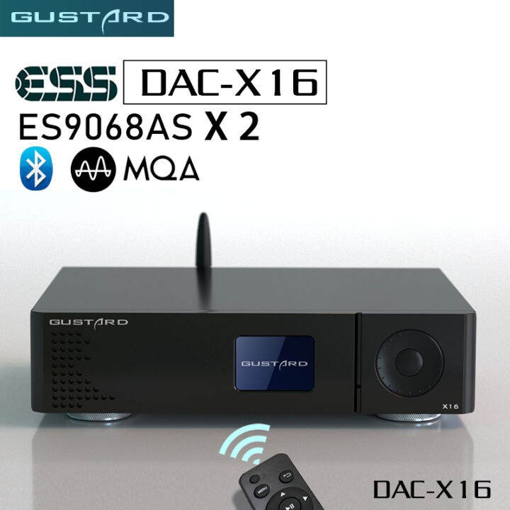 GUSTARD DAC-X16 MQA Bluetooth5.0 CSR8675 LDAC Dual ES9068AS Native ...