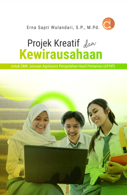Buku Projek Kreatif dan Kewirausahaan untuk SMK Jurusan Agribisnis ...