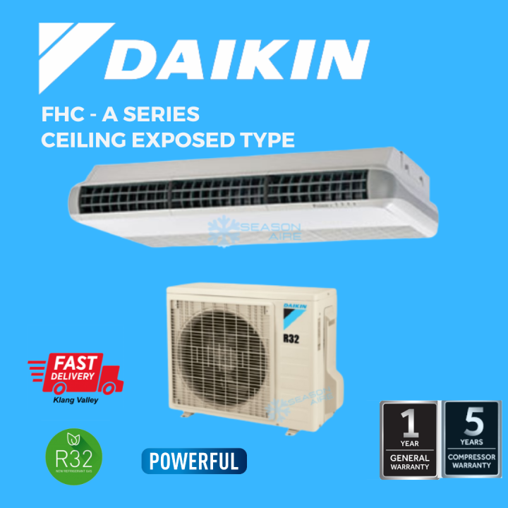 [LATEST MODEL] DAKIN 2.0HP-5.0HP CEILING EXPOSED TYPE- R32 FHC- A ...