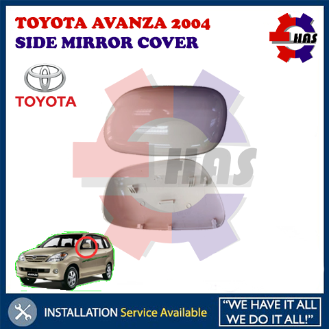 TOYOTA AVANZA 2004 SIDE MIRROR COVER ( CERMIN SISI TEPI) | Lazada