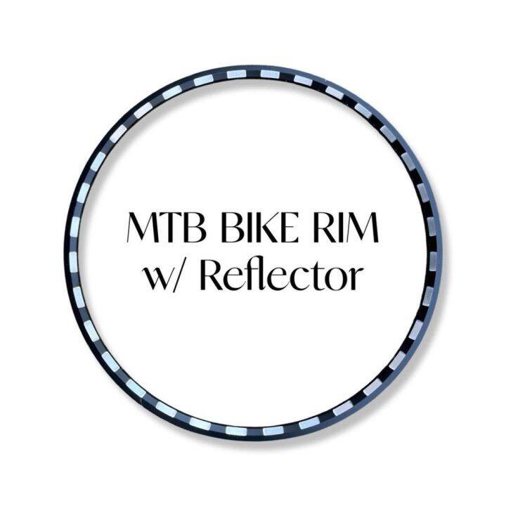 MTB REFLECTORIZED ALLOY RIM 27.5 29er BICYCLE RIM | Lazada PH