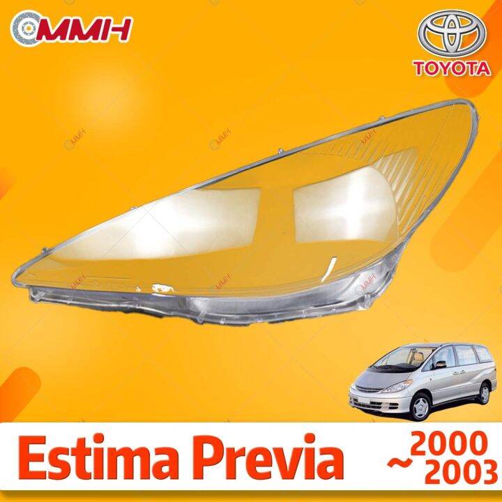 Toyota Estima ACR30 Previa 2000-2003 เลนส์ไฟหน้า ฝาครอบไฟหน้า ไฟหน้า ...