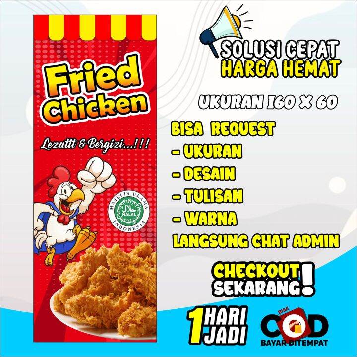 Spanduk/Banner Berdiri Fried Chicken 1 Hari Jadi Bisa Rubah/Request ...