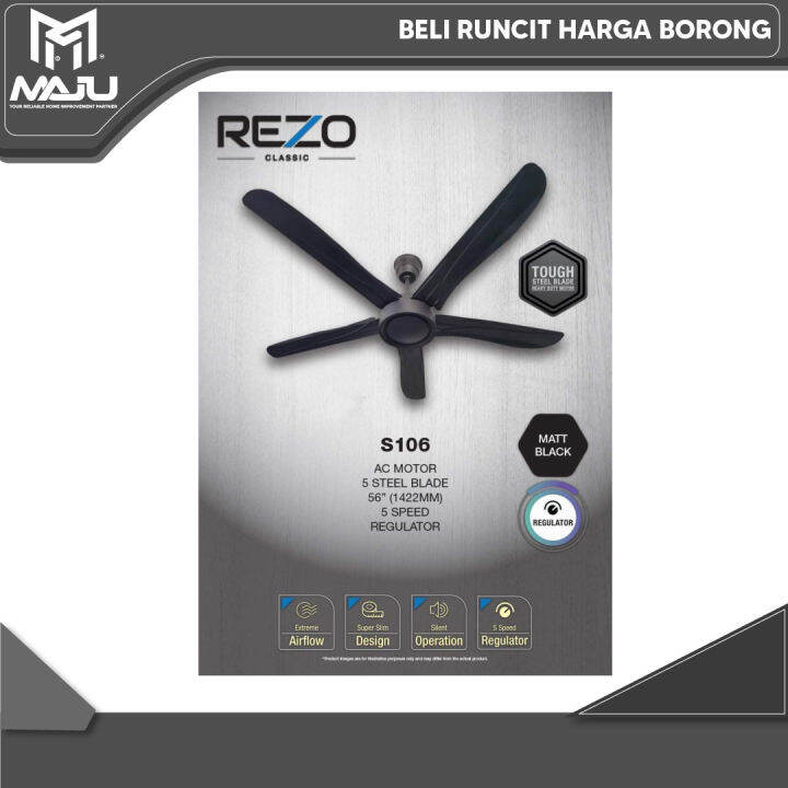 REZO S106 CEILING FAN 5 BLADE 56'' 5 SPEED REGULATOR TYPE | Lazada
