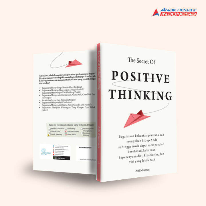 Buku The Secret of Positive Thinking : Bagaimana kekuatan pikiran akan ...