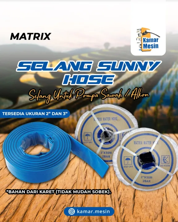MATRIX Selang Sunny Hose 2 Inch 50 mtr 2 Dim Selang Irigasi Sawah ...