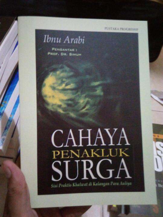 BUKU CAHAYA PENAKLUK SURGA KARYA IBNU ARABI | Lazada Indonesia