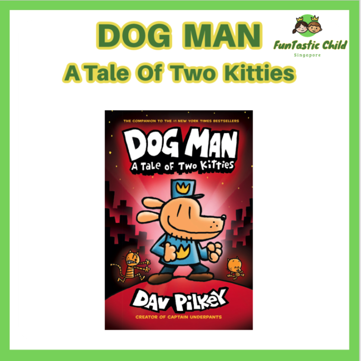 FunTastic Child DOG MAN A Tale of Two Kitties Comics Books for Children ...